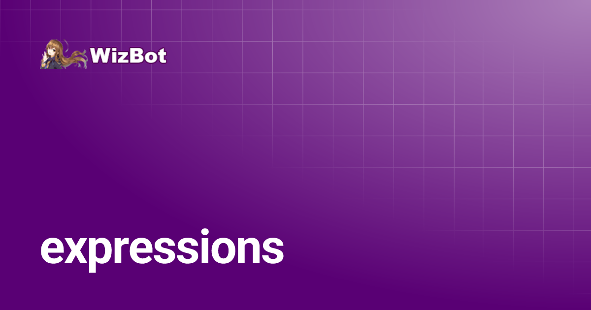 expressions | WizBot
